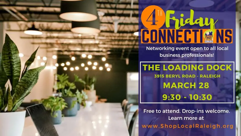 4th Friday Connections - The Loading Dock - Shop Local Raleigh